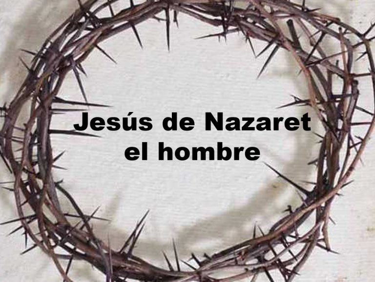 Jesús de Nazaret el hombre. Su figura. Punto de vista histórico y ...
