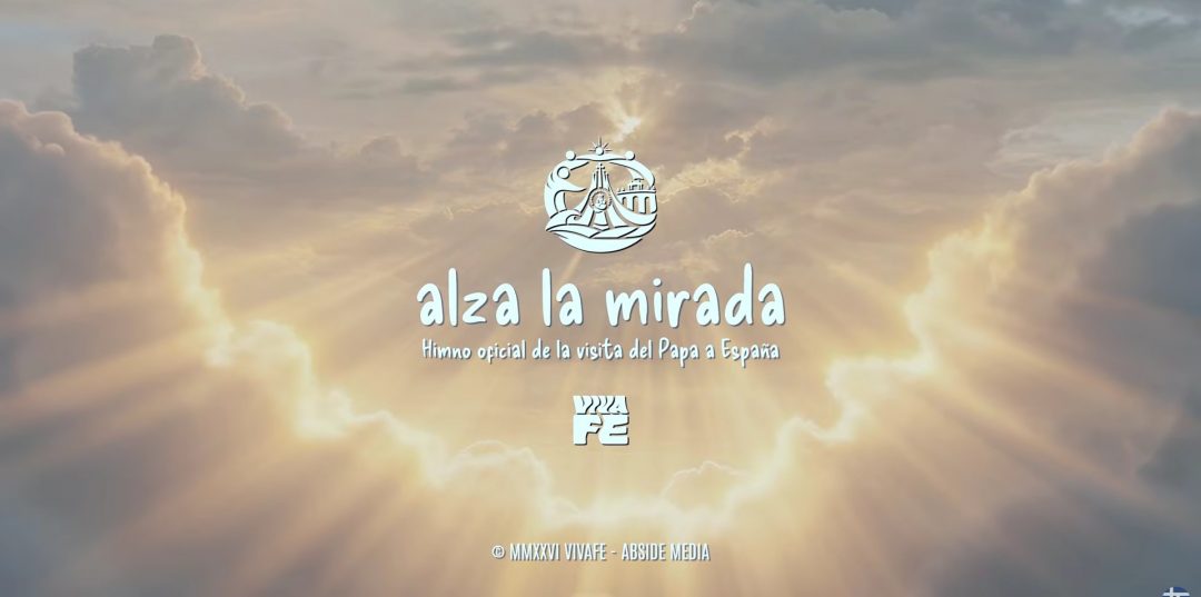 «Alza la mirada», el himno oficial del Viaje Apostólico del Papa León ...
