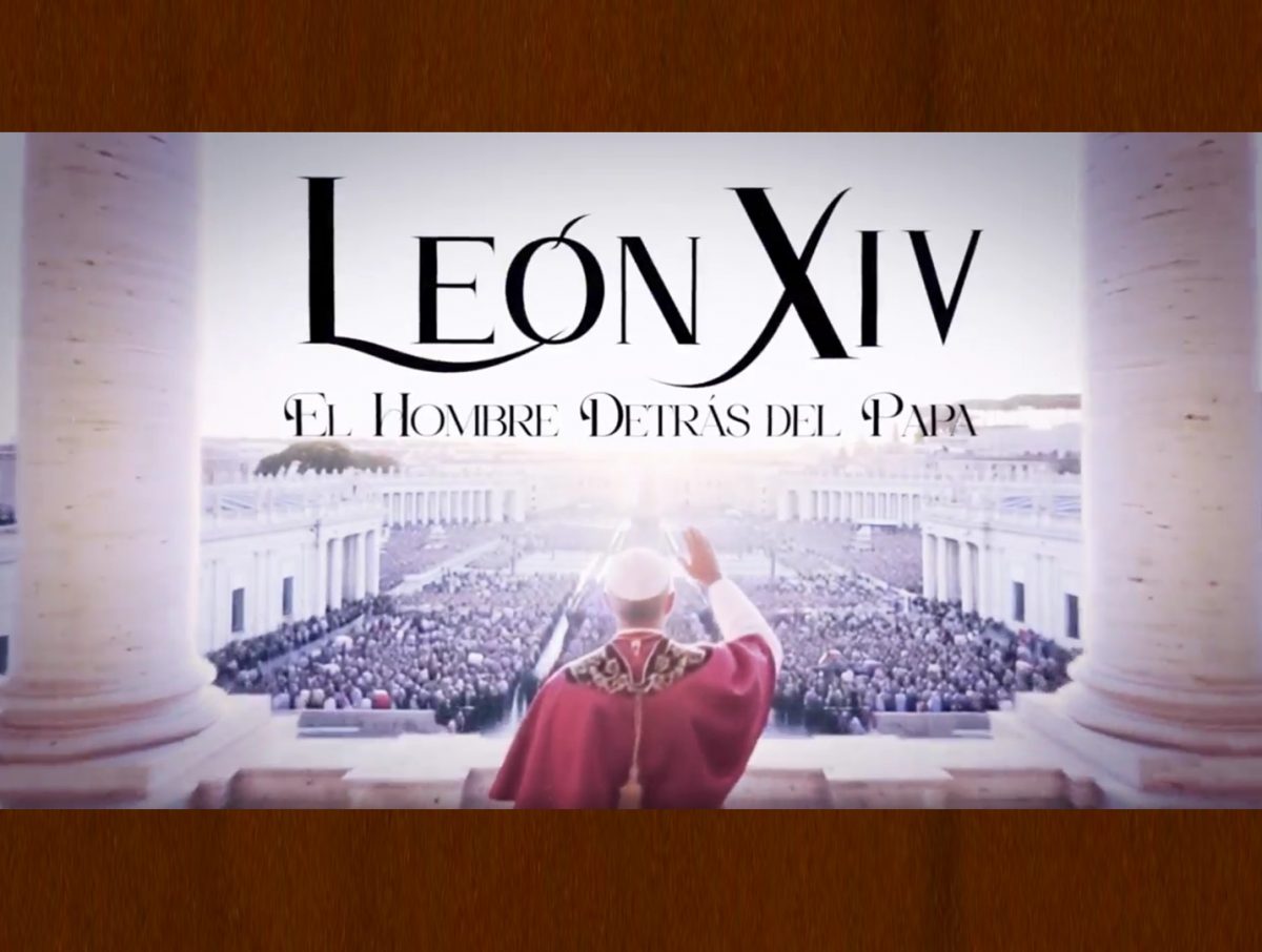 ‘León XIV. El hombre detrás del Papa’. El documental más esperado sobre ...